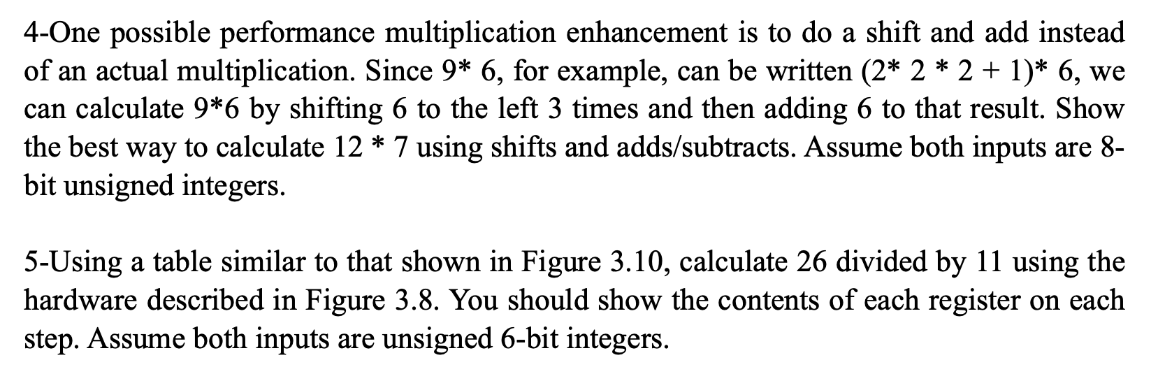 Solved 4-One possible performance multiplication enhancement | Chegg.com