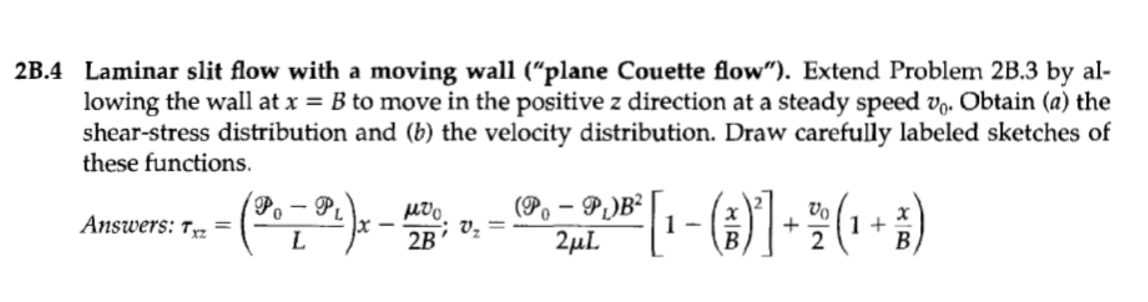 Solved .4 Laminar slit flow with a moving wall ("plane | Chegg.com