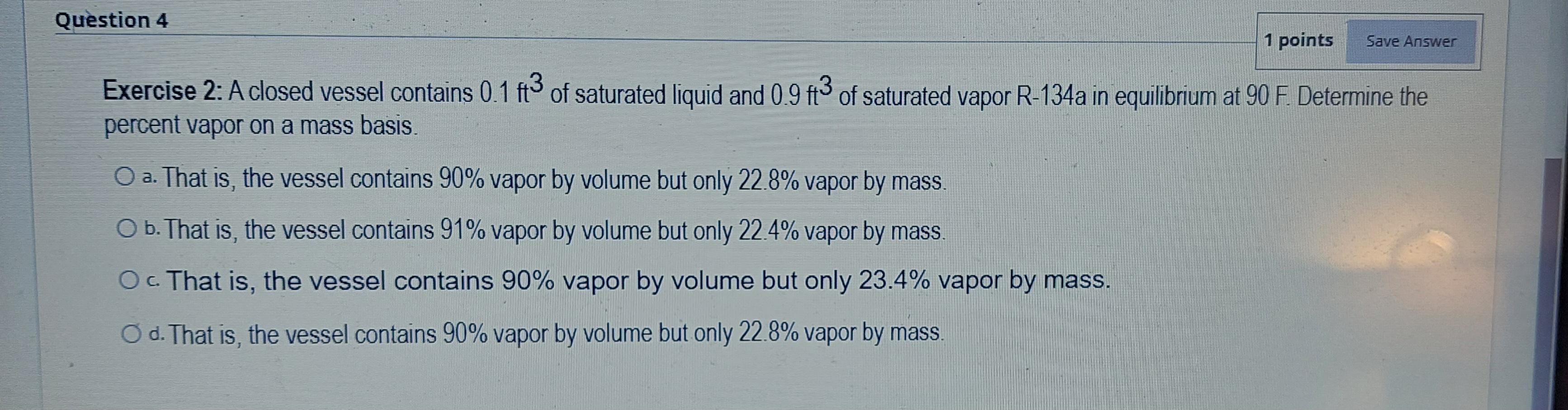 Solved Exercise 2: A closed vessel contains 0.1ft3 of | Chegg.com
