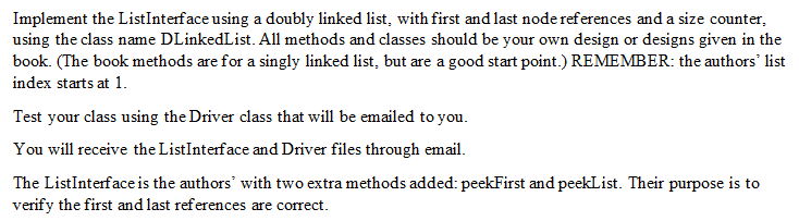 Implement the ListInterface using a doubly linked | Chegg.com