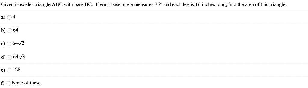 Solved Given isosceles triangle ABC with base BC. If each | Chegg.com