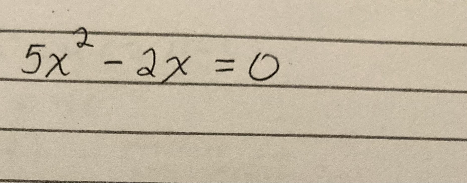 Solved 5x2−2x=0 | Chegg.com