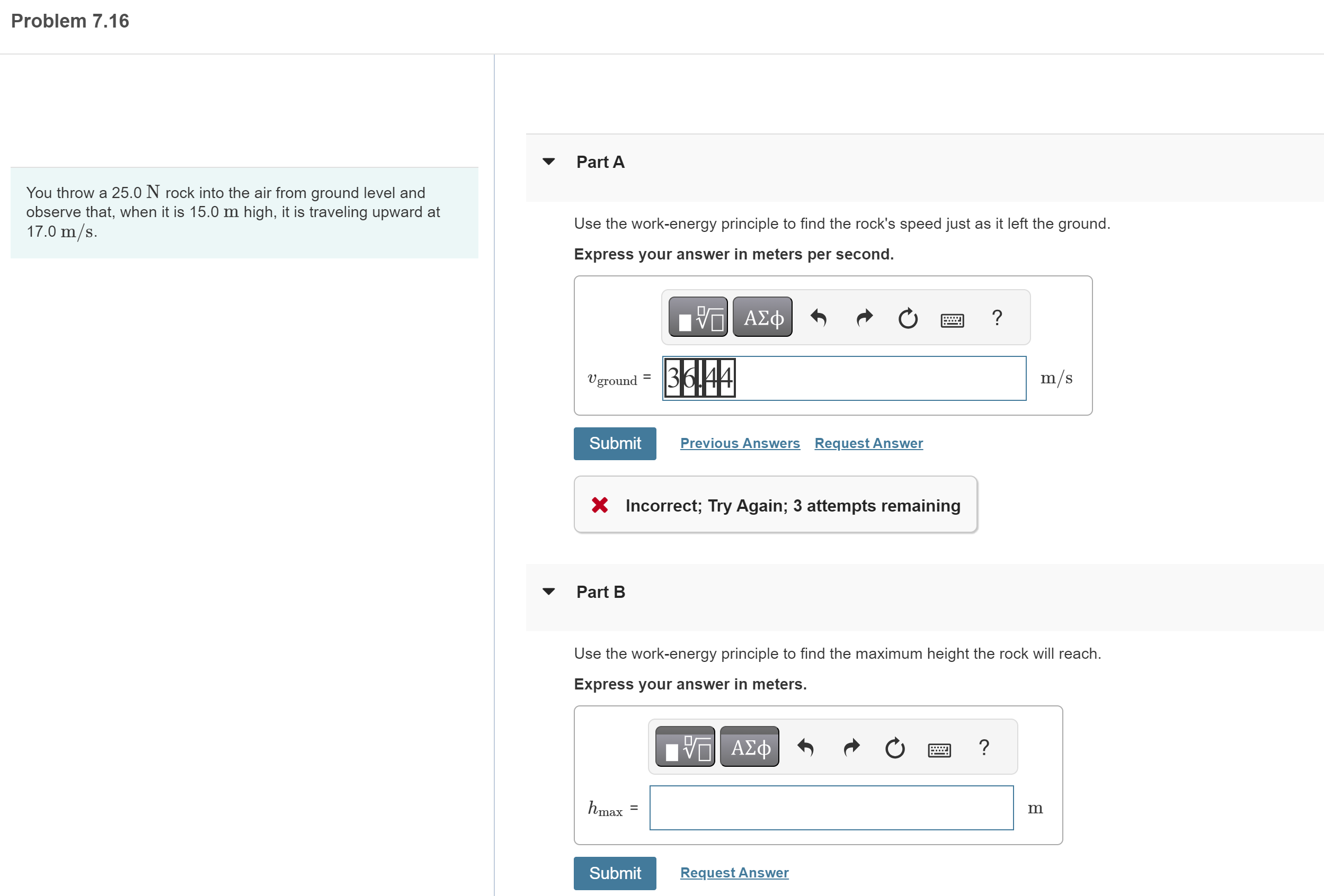 Solved Problem 7.16 You throw a 25.0 N rock into the air | Chegg.com