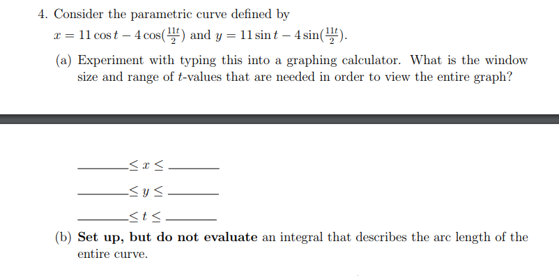 Solved 4. Consider the parametric curve defined by x = 11 | Chegg.com