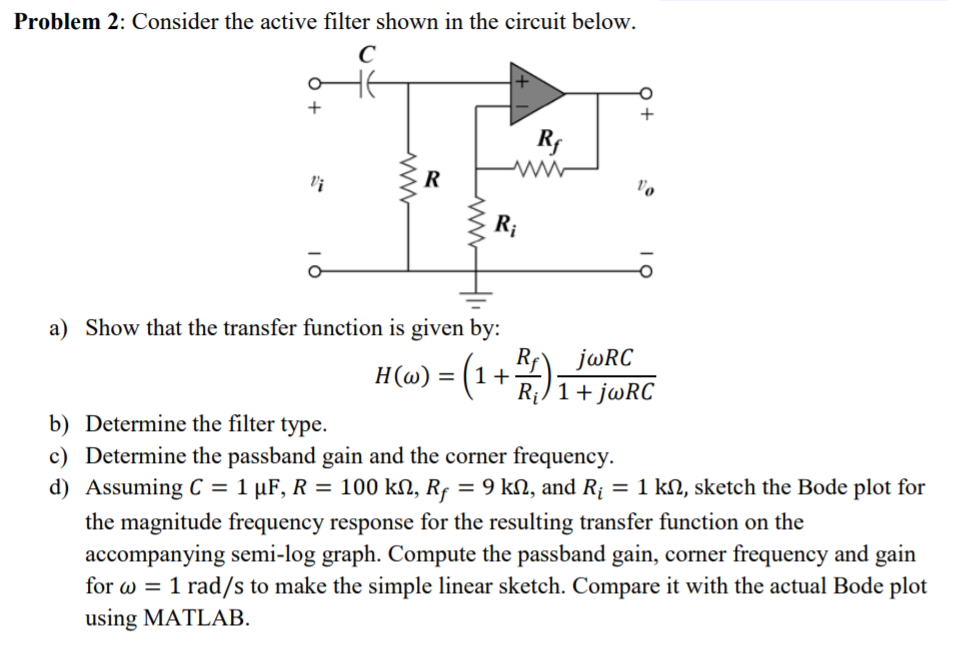 Solved Problem 2: Consider the active filter shown in the | Chegg.com