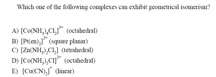 Solved Which one of the following complexes can exhibit | Chegg.com