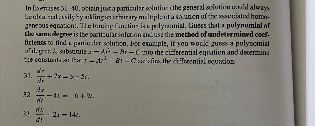 Solved In Exercises 31-40, obtain just a particular solution | Chegg.com