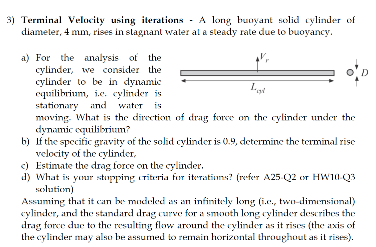 Solved 3 Terminal Velocity Using Iterations A Long 