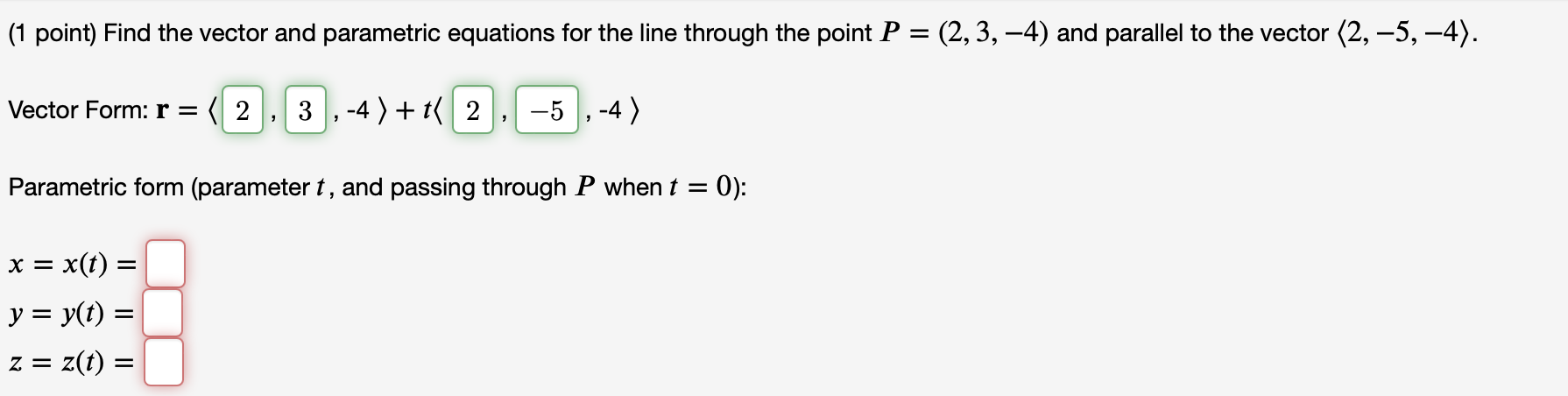 Solved ( 1 point) Find the vector and parametric equations | Chegg.com