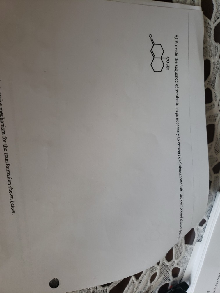 Solved and 9) Provide the sequence of synthetic steps | Chegg.com