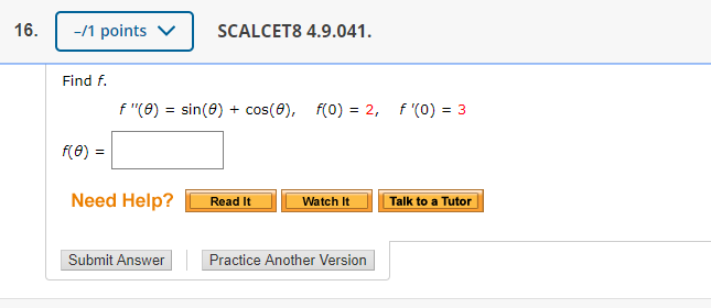 Solved 16. -11 points ~ SCALCET8 4.9.041. Find f. f Solved 16. -11 points ~ SCALCET8 4.9.041. Find f. f