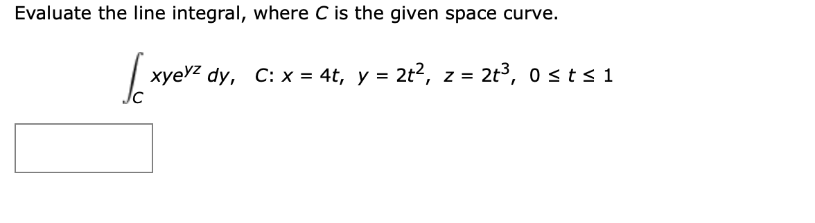 Solved Evaluate the line integral, where C is the given | Chegg.com