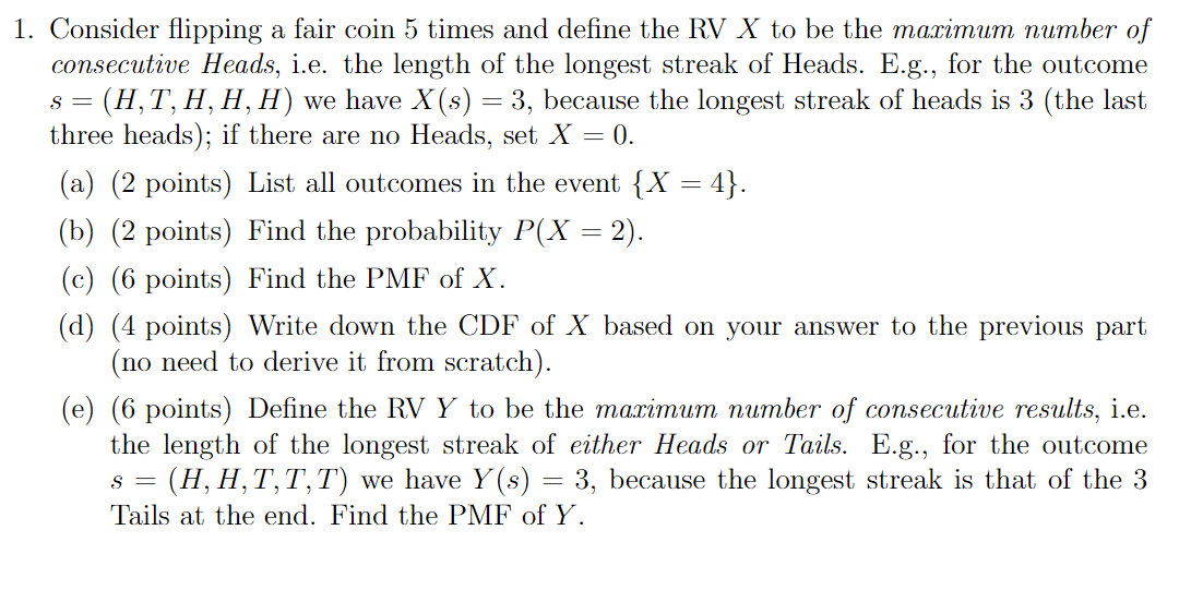 Solved 1. Consider flipping a fair coin 5 times and define | Chegg.com