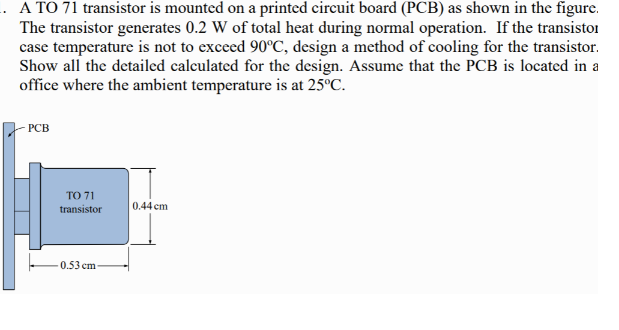 Solved A TO 71 transistor is mounted on a printed circuit | Chegg.com