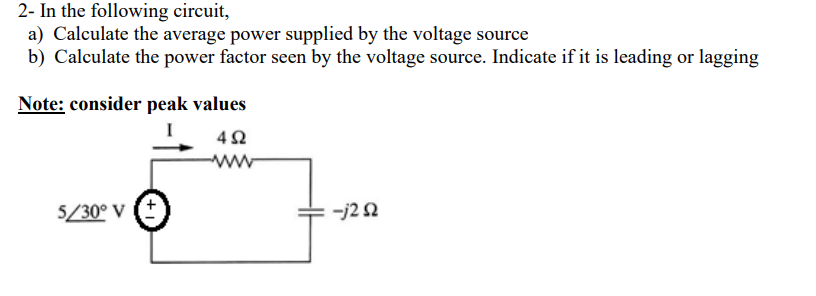 Solved 2- In the following circuit, a) Calculate the average | Chegg.com