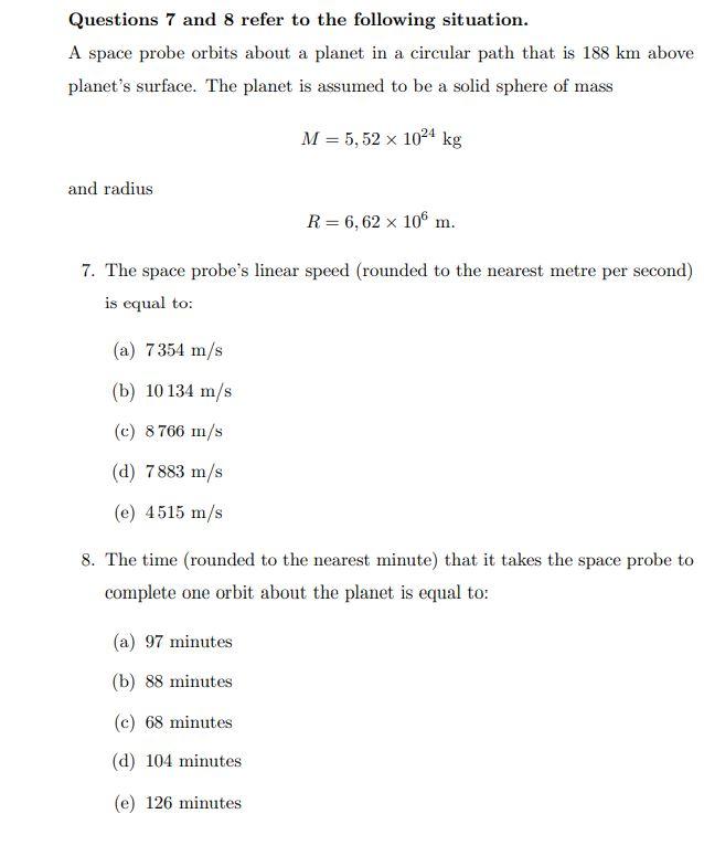 Solved Questions 7 and 8 refer to the following situation. A | Chegg.com