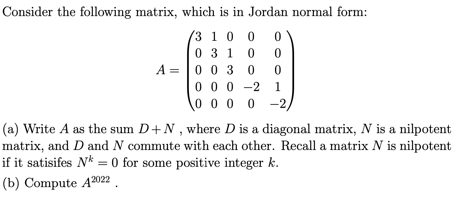 Solved Consider the following matrix, which is in Jordan | Chegg.com