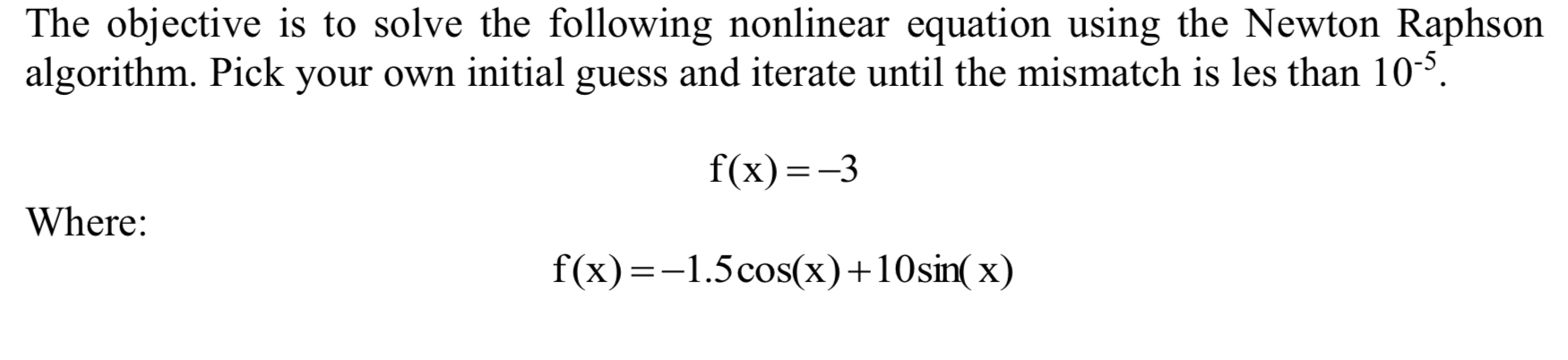Solved The objective is to solve the following nonlinear | Chegg.com