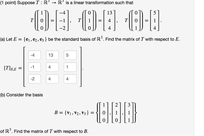 Solved (1 point) Suppose T: RR is a linear transformation | Chegg.com