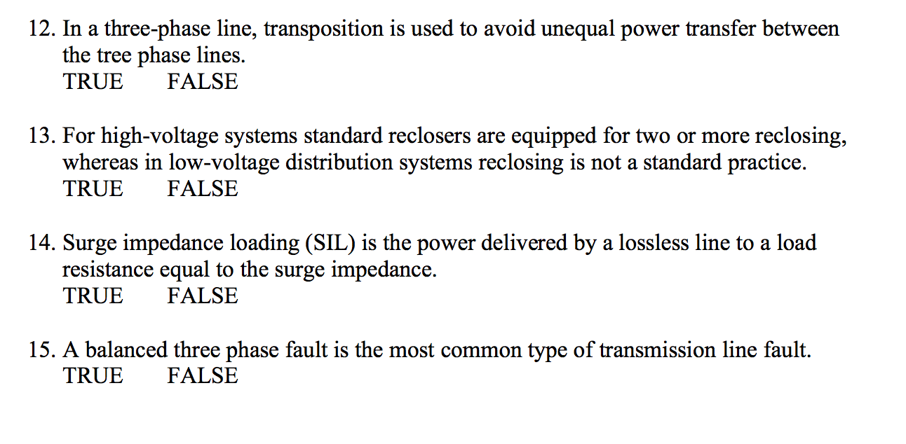 Solved 12. In a three-phase line, transposition is used to | Chegg.com