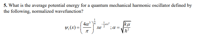 5. What is the average potential energy for a quantum | Chegg.com