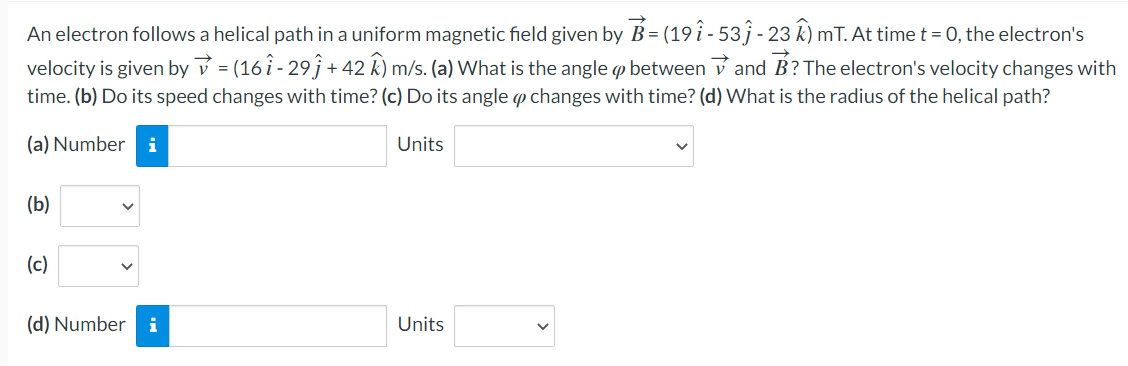 Solved - An electron follows a helical path in a uniform | Chegg.com