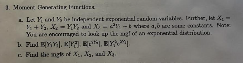 Solved 3. Moment Generating Functions. a. Let Y1 and Y2 be | Chegg.com