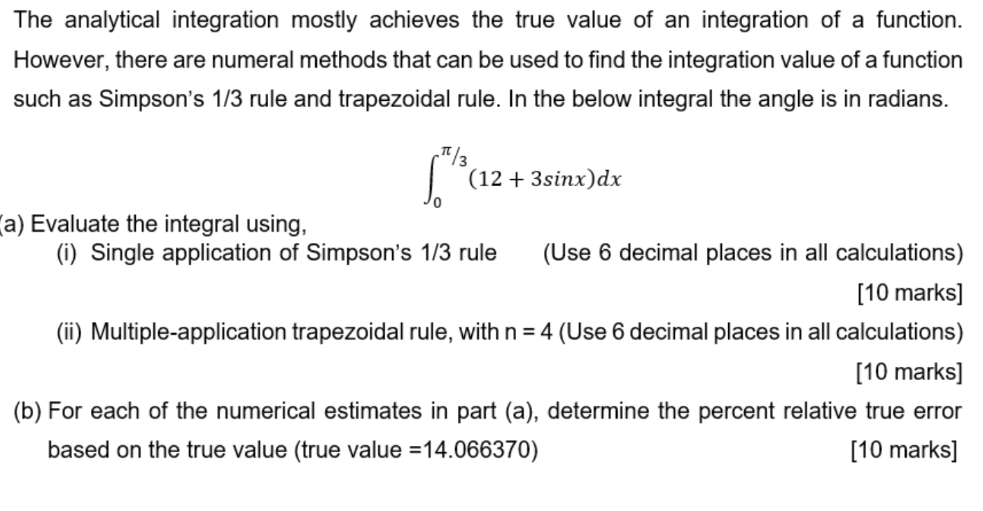 Solved The analytical integration mostly achieves the true | Chegg.com