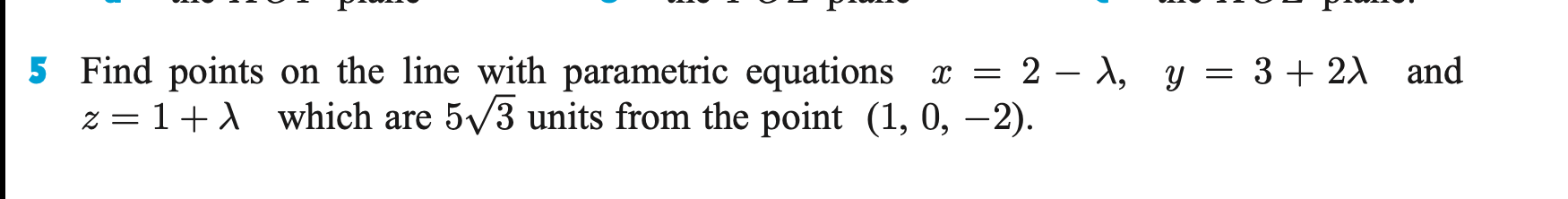 Solved Find points on the line with parametric equations | Chegg.com