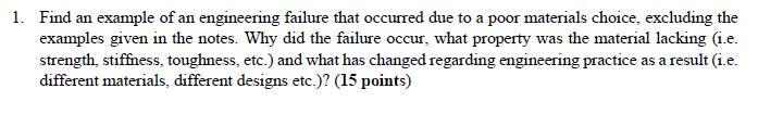 Solved 1. Find an example of an engineering failure that | Chegg.com