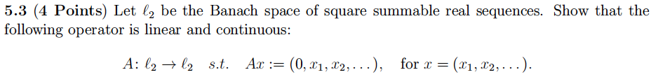 Solved 5.3 (4 Points) Let ℓ2 be the Banach space of square | Chegg.com