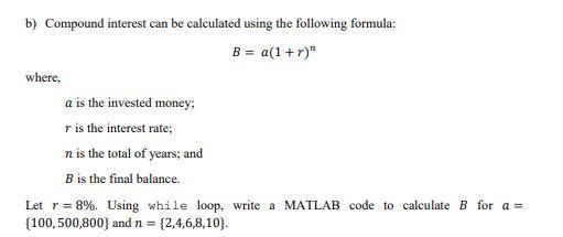 Solved b) Compound interest can be calculated using the | Chegg.com