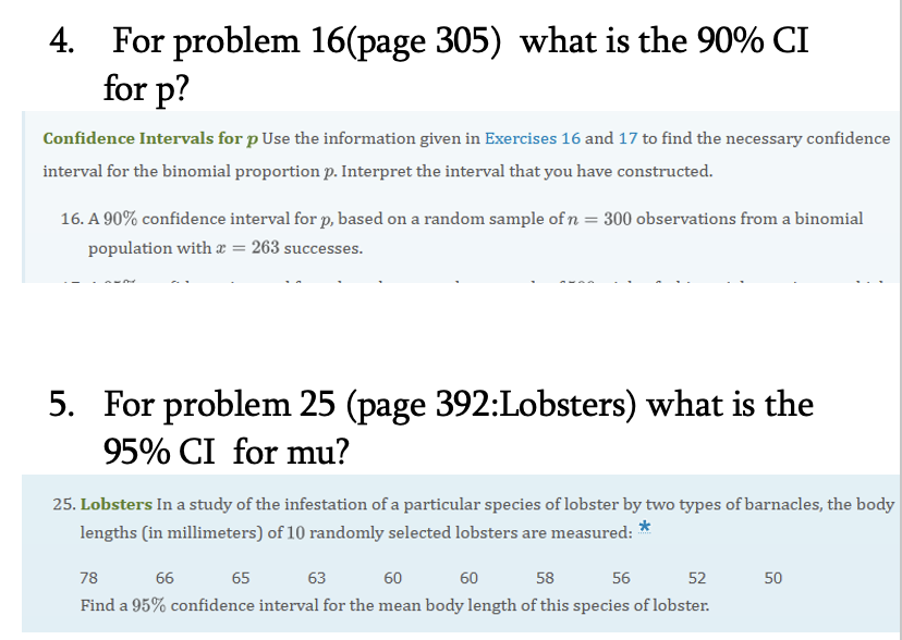 Solved 1. A 95% confidence interval is wider than a 99% | Chegg.com