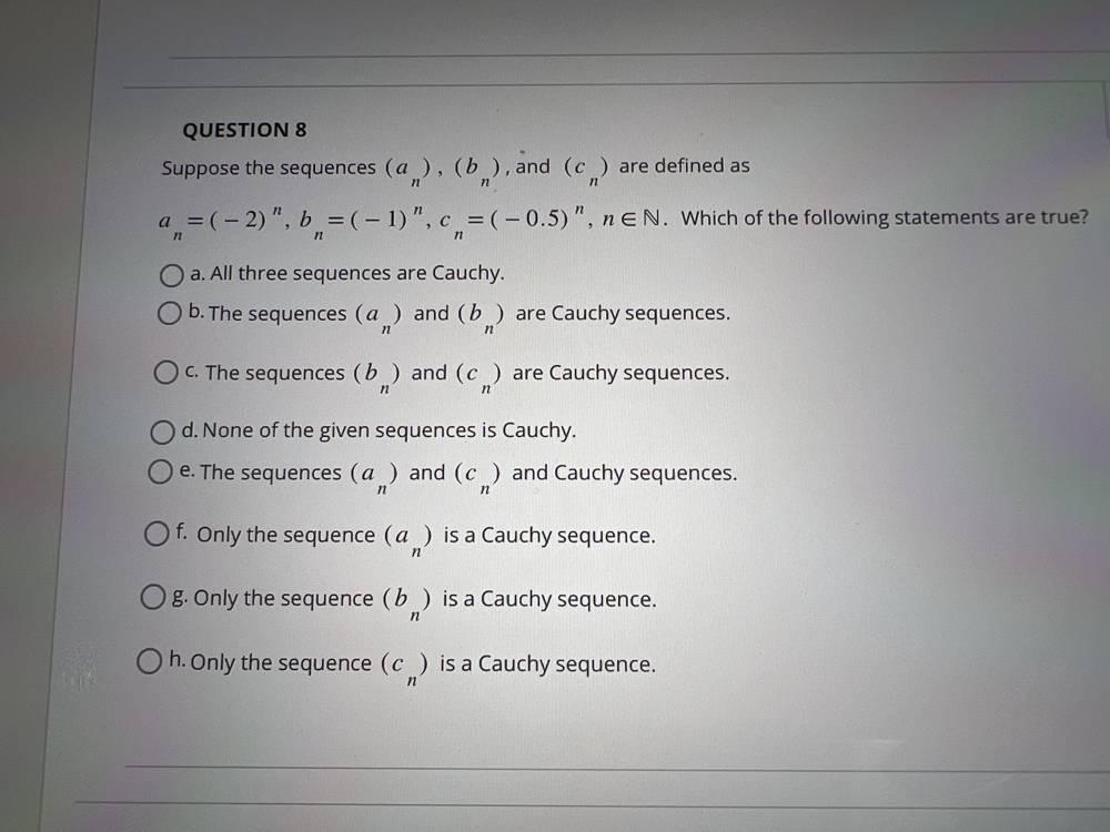 Solved Suppose the sequences (an),(bn), and (cn) are defined | Chegg.com