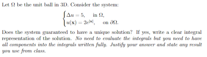 Solved Let Ω be the unit ball in 3D. Consider the system: | Chegg.com