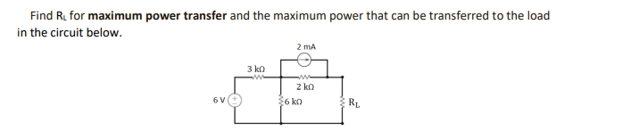 Solved Find RL for maximum power transfer and the maximum | Chegg.com