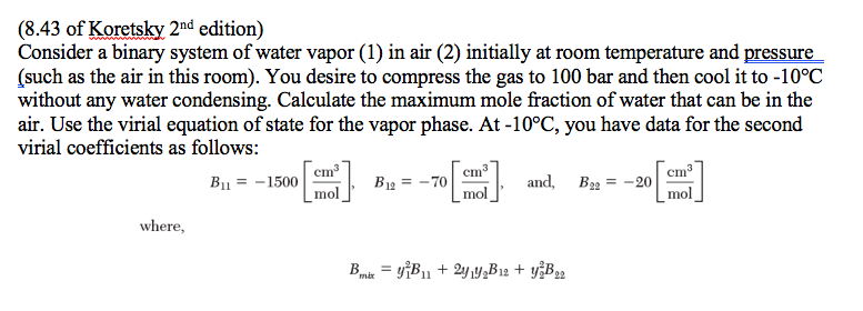 Solved (8.43 of Koretsky 2nd edition) Consider a binary | Chegg.com