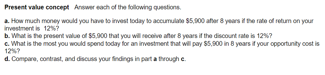 Solved Present value concept Answer each of the following | Chegg.com