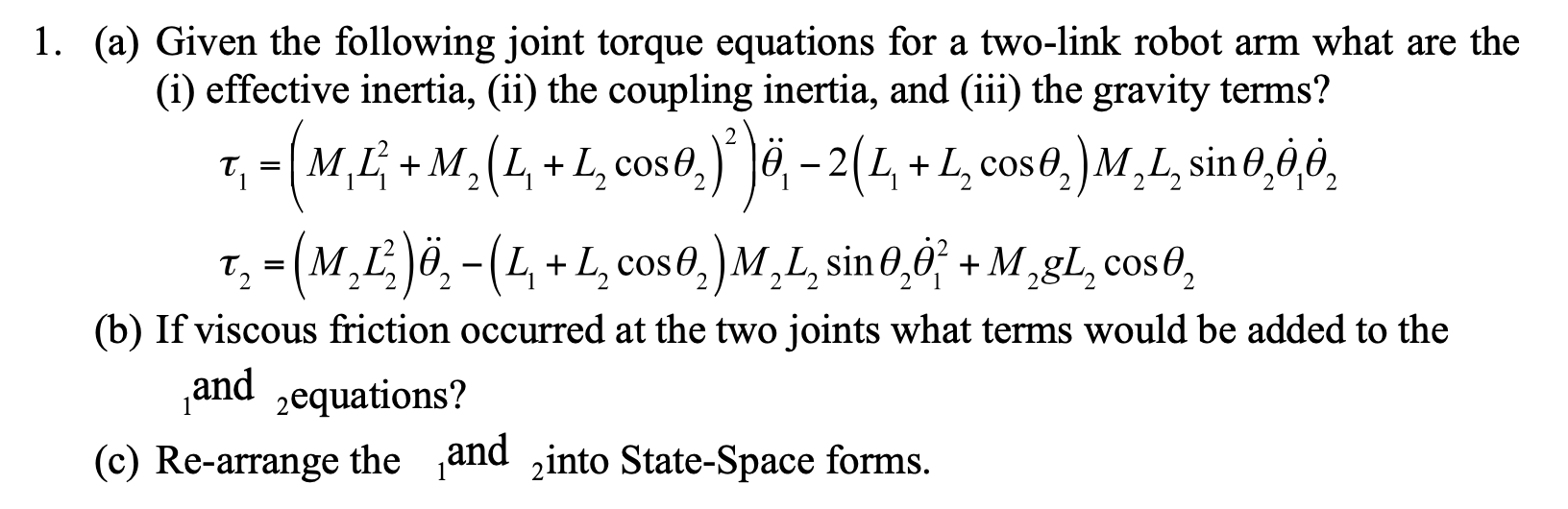 (a) Given the following joint torque equations for a | Chegg.com