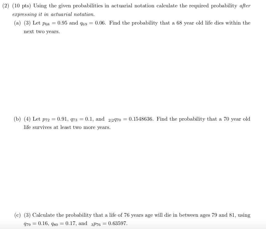 (2) (10 pts) Using the given probabilities in | Chegg.com