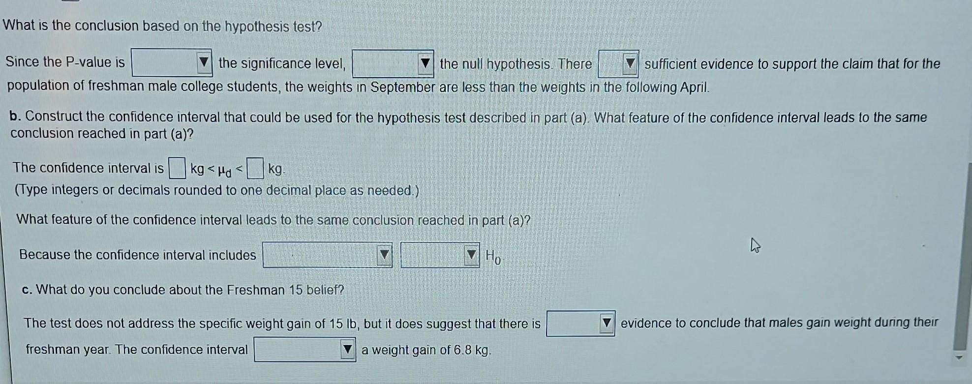 Solved The "Freshman 15" refers to the belief that college | Chegg.com