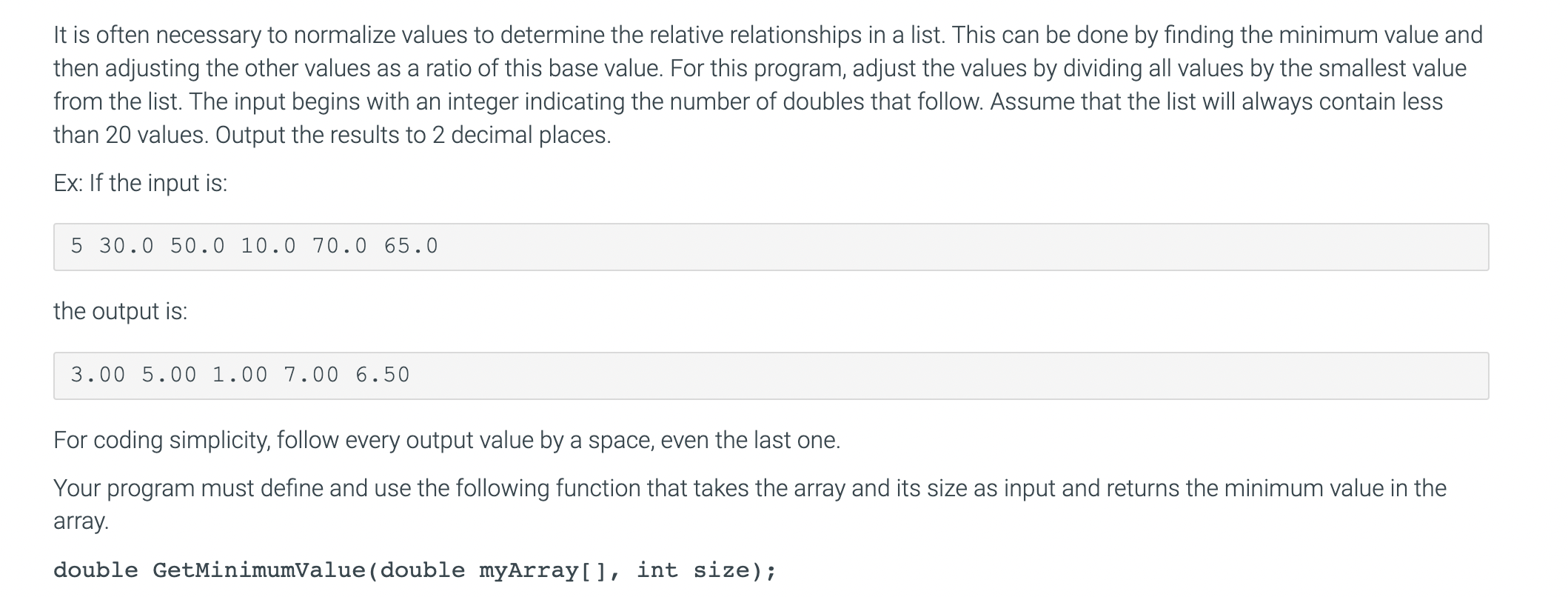 Solved It is often necessary to normalize values to | Chegg.com