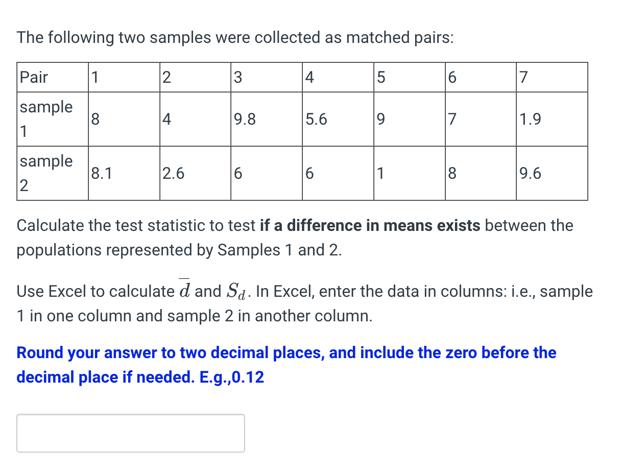 Solved The following two samples were collected as matched | Chegg.com