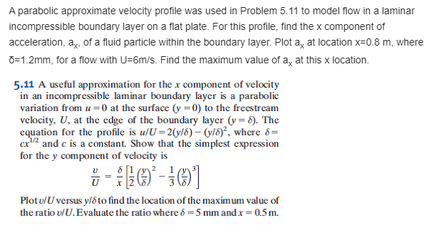 Solved A parabolic approximate velocity profile was used in | Chegg.com