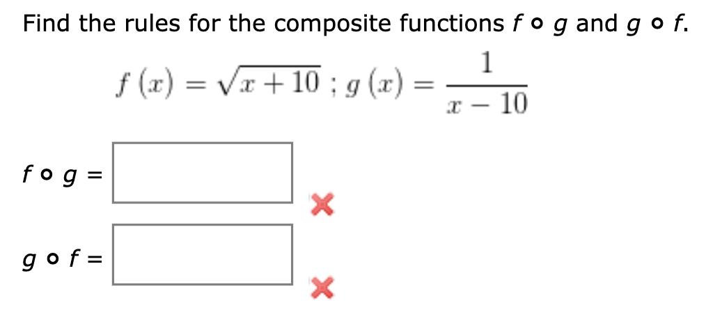 Solved Find the rules for the composite functions fog and go | Chegg.com