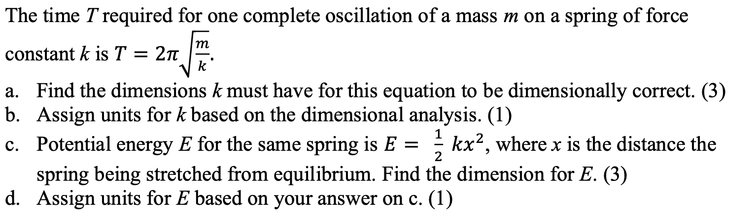 Solved The time T required for one complete oscillation of a | Chegg.com