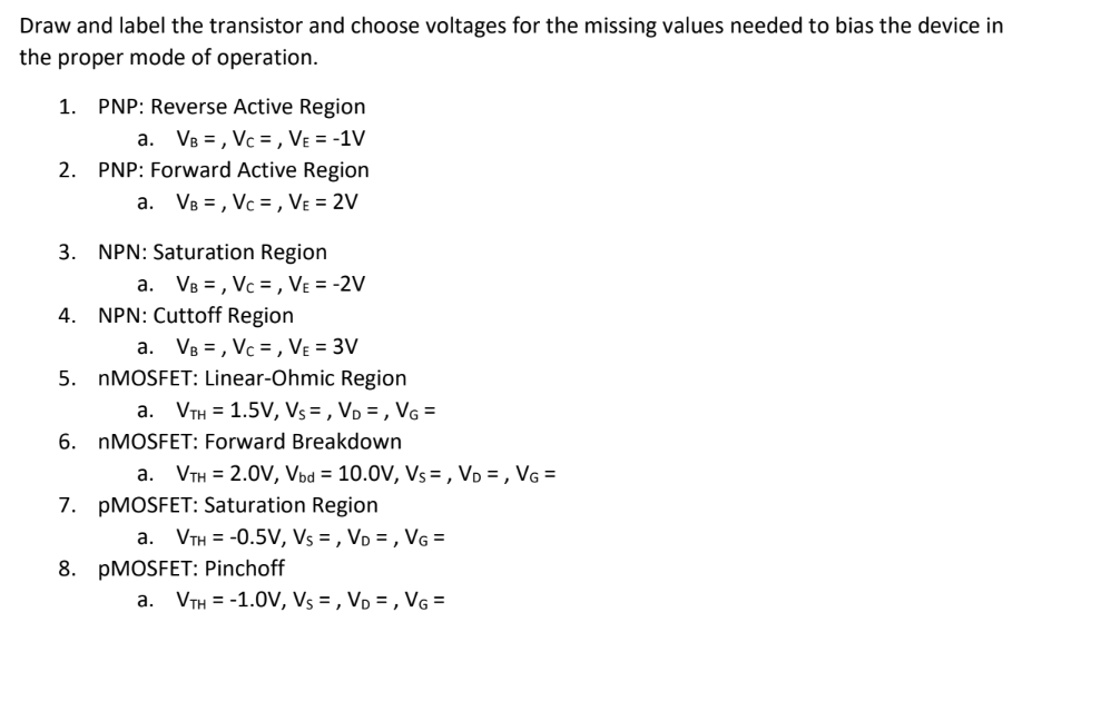 Solved Draw and label the transistor and choose voltages for | Chegg.com
