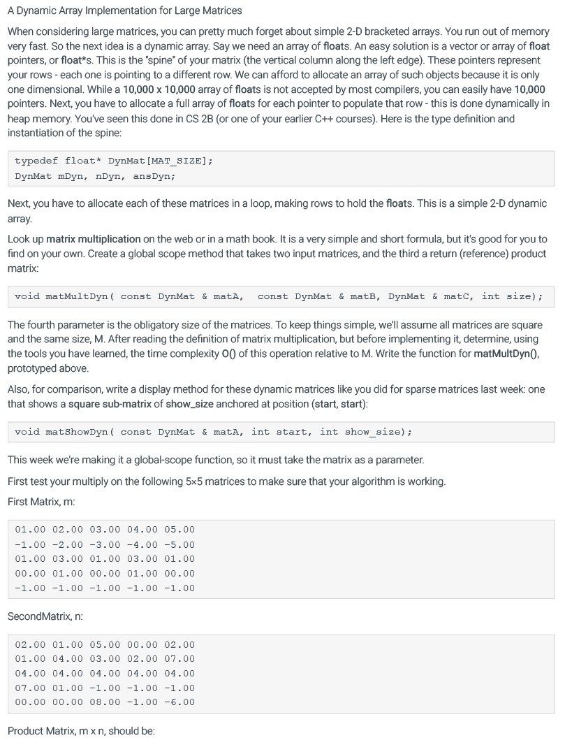 Solved A Dynamic Array Implementation for Large Matrices | Chegg.com
