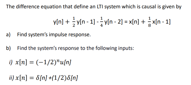 Solved The difference equation that define an LTI system | Chegg.com