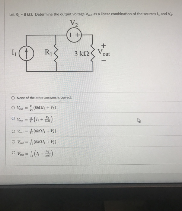 Solved Let R1 -8 kQ. Determine the output voltage Vout as a | Chegg.com